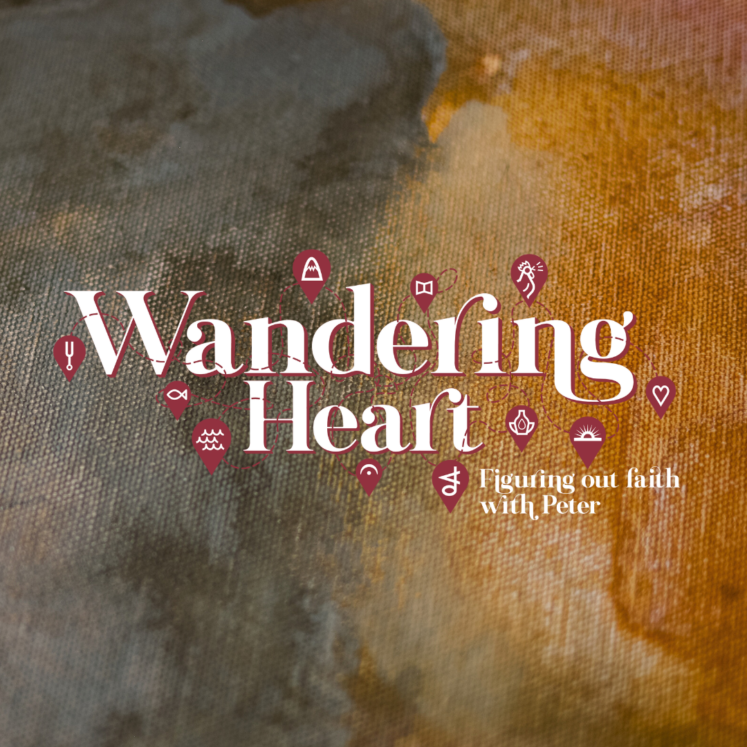 Wandering Heart: Figuring Out Faith Like Peter | Jesus Sought Me ...