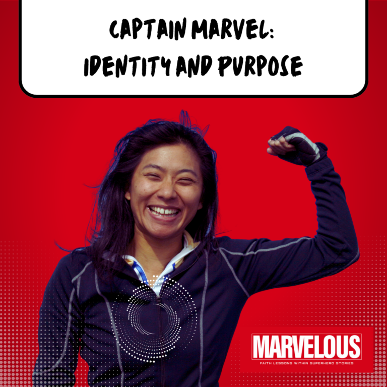 Captain Marvel: Identity and Purpose - Parker United Methodist Church