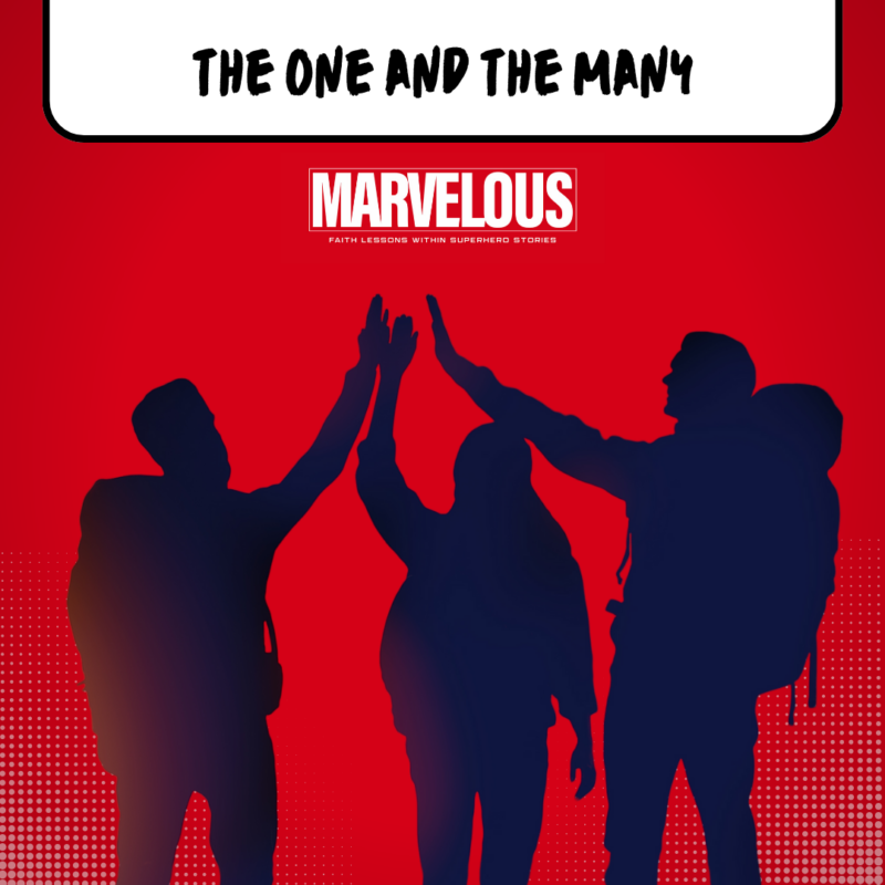 The Avengers: The One and The Many - Parker United Methodist Church